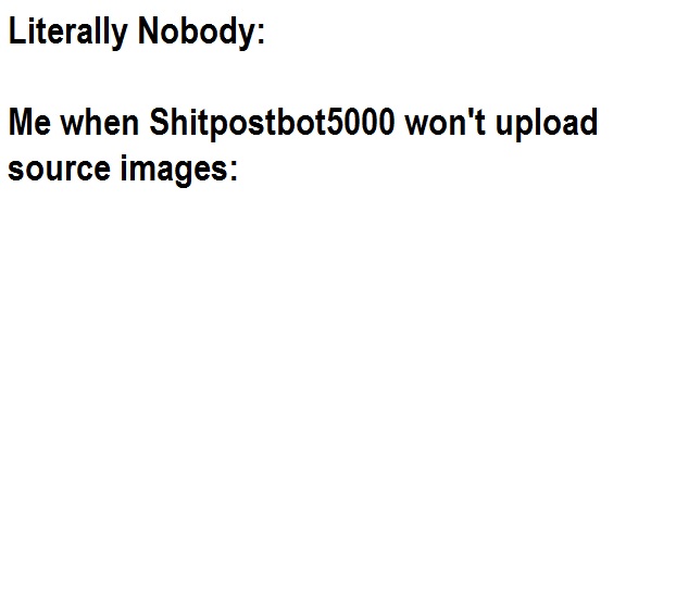ShitpostBot 5000